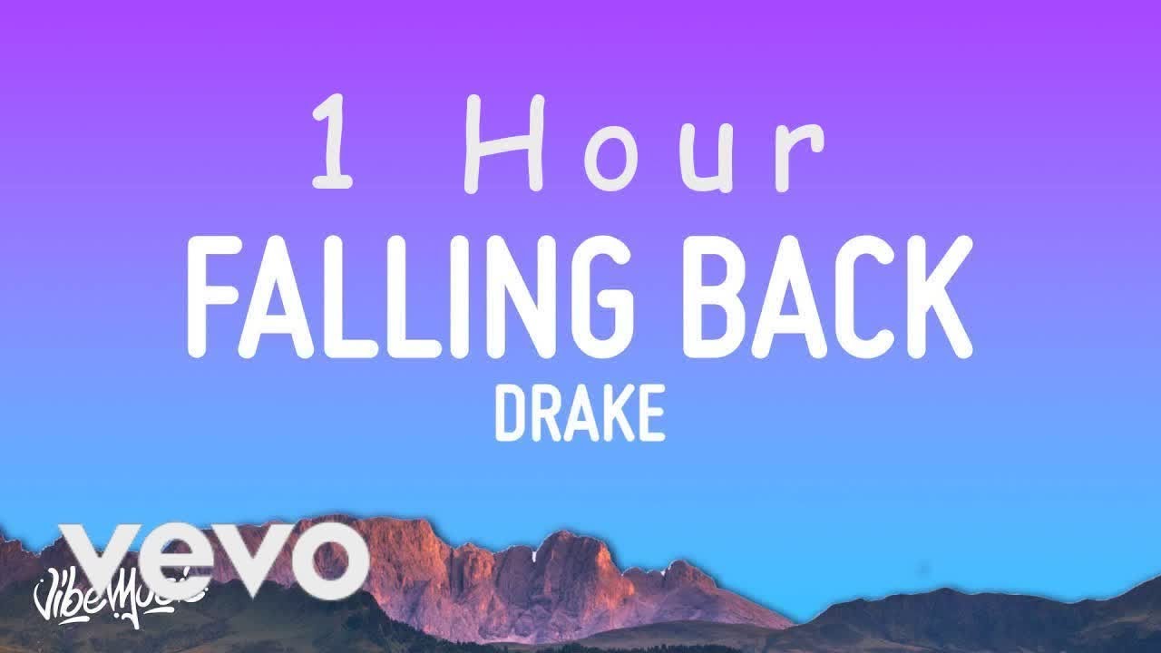Drake Falling Back Lyrics YouTube drake-falling-back-lyrics-youtube