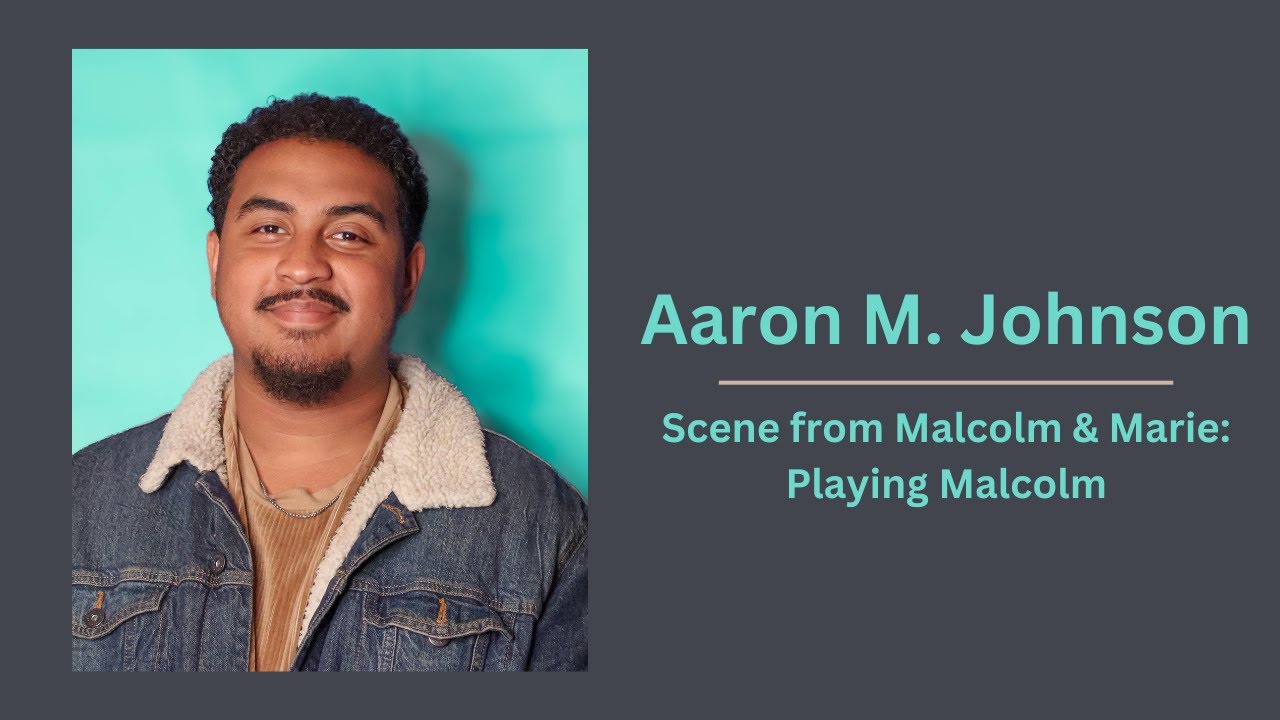 Aaron M. Johnson - Malcolm and Marie Scene - YouTube