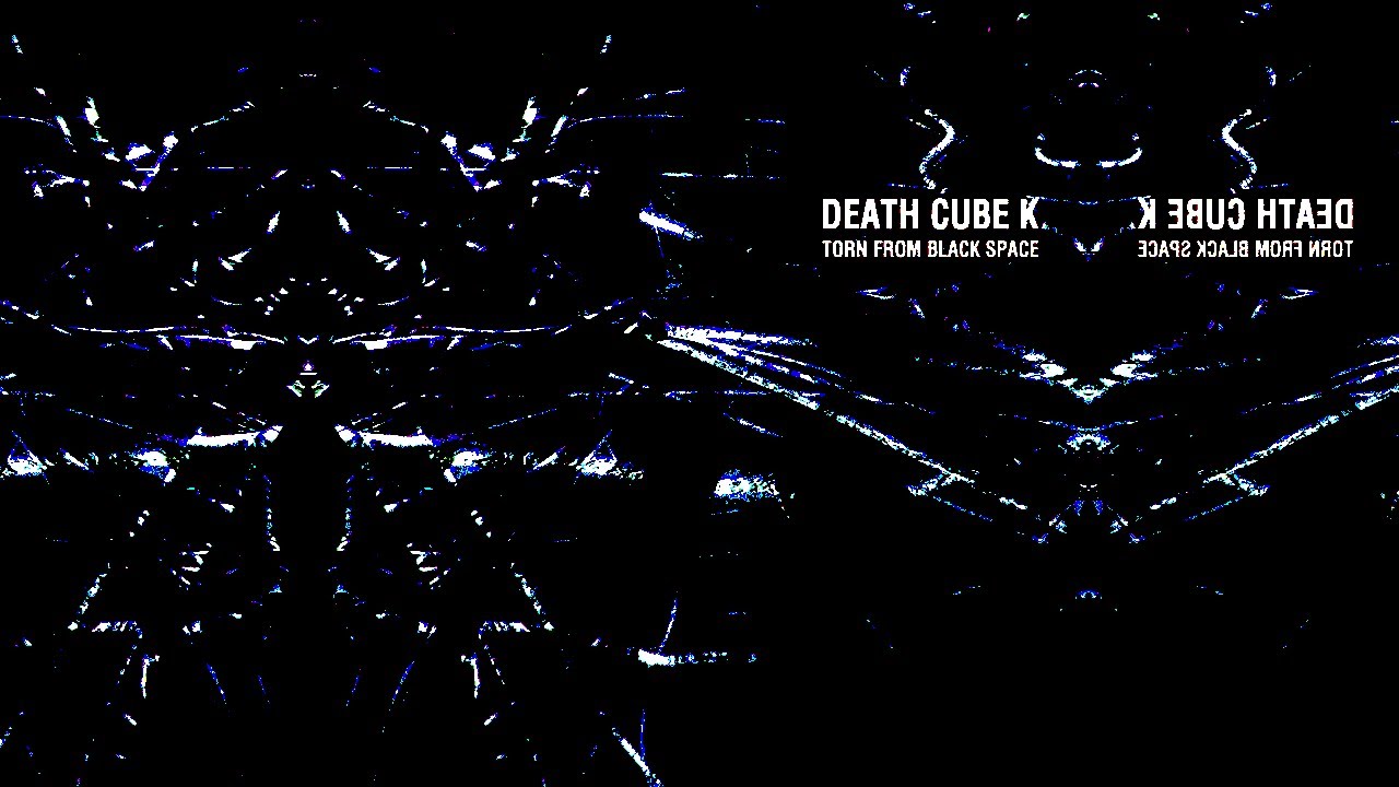 [Full Album] Torn from Black Space - Death Cube K - YouTube