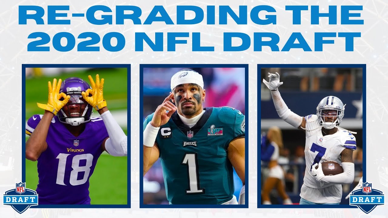 Re-Grading The 2020 NFL Draft - YouTube