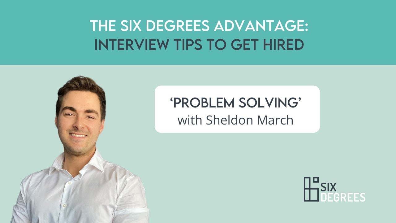 Interview tips to get hired: Problem solving with Sheldon March - YouTube