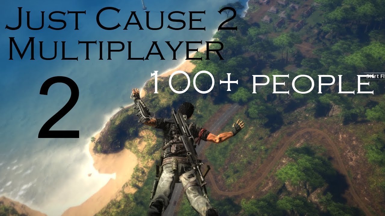 Just Cause 2: 25 Minutes of Multiplayer Action! (JC2-MP Mod) - YouTube