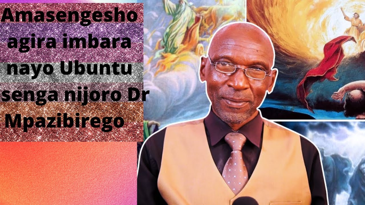 🔵AMANGESHO AFITE IMBARAGA NI GUSENGA NIJORO Dr PASTEUR MPAZIBIREGO ...