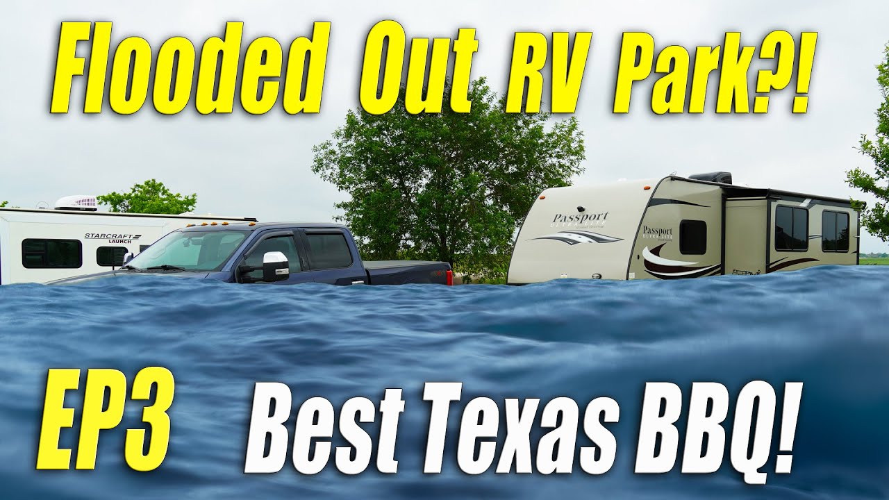 Flooded out RV Park…again? - Best Texas BBQ! | Family of 6 RV Travel ...