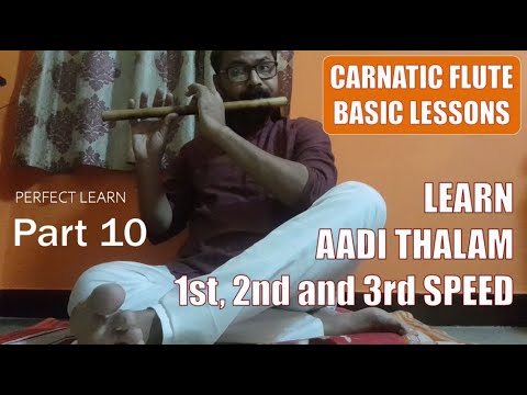 Carnatic Flute Basic Lessons - Learn Aadi Thalam - Part 10 - YouTube