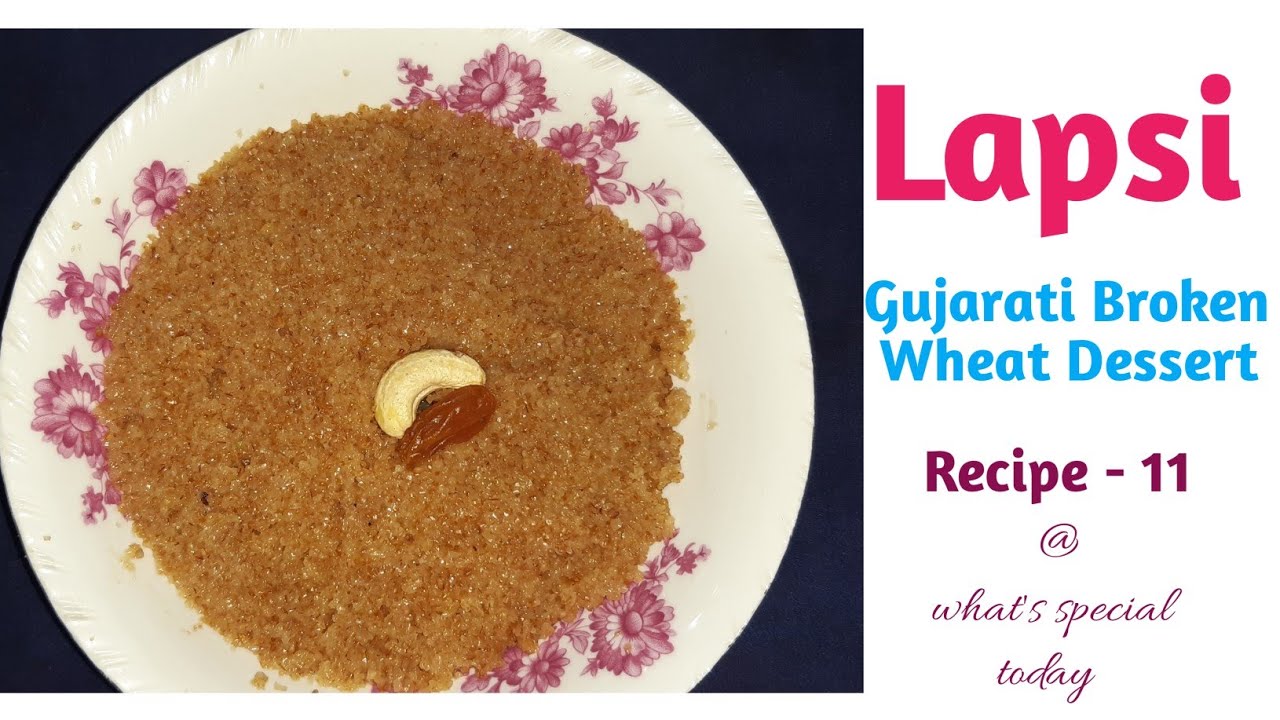 Lapsi with jaggery | How to Make lapsi recipe | Fada ni Lapsi - YouTube