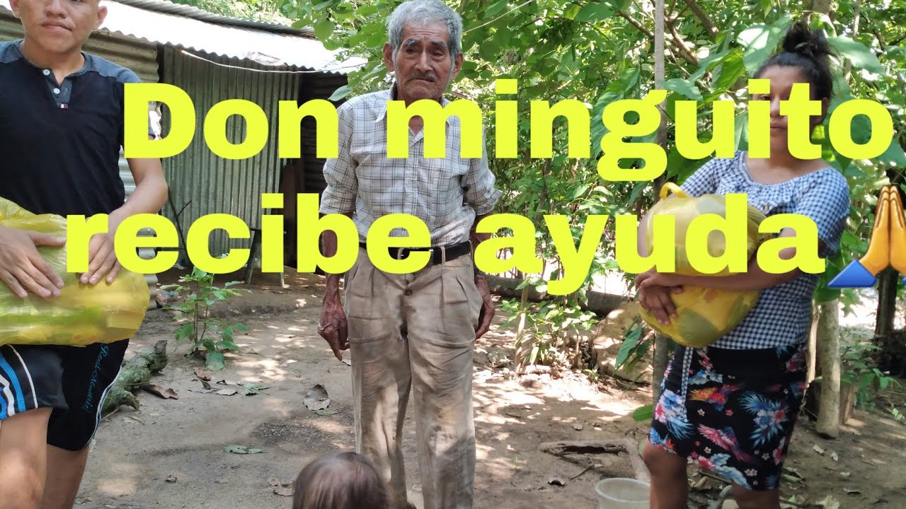 //Le llevamos ayuda a don mingo de parte de suscriptora ..Conoce ...