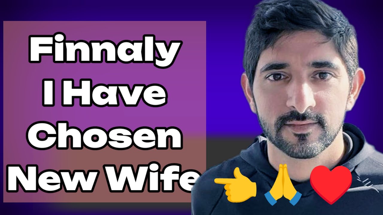 Finally I Chose New Lovely Wife💏👈, Romantic Love Poem, Fazza Poems ...