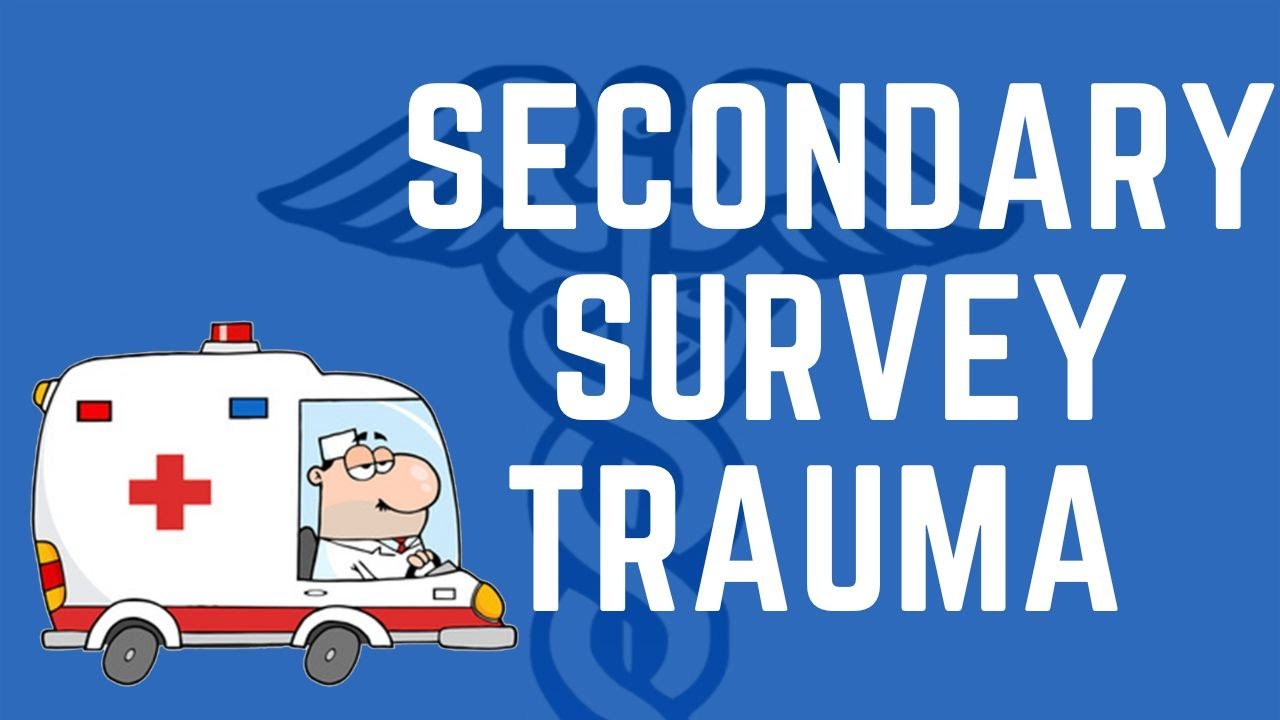 Mastering The Secondary Survey Essential Skills For Trauma Response mastering-the-secondary-survey-essential-skills-for-trauma-response