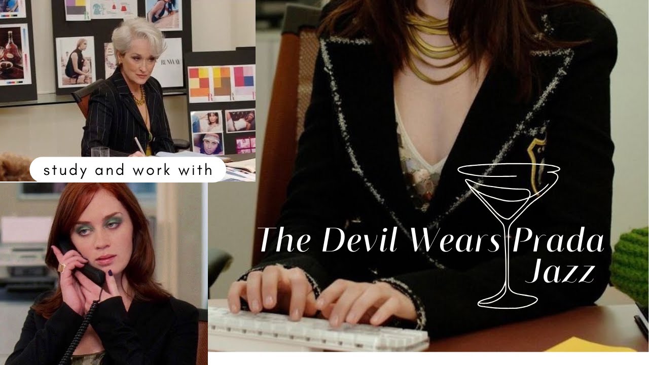 study and work with The Devil Wears Prada | Jazz 🍸 - YouTube