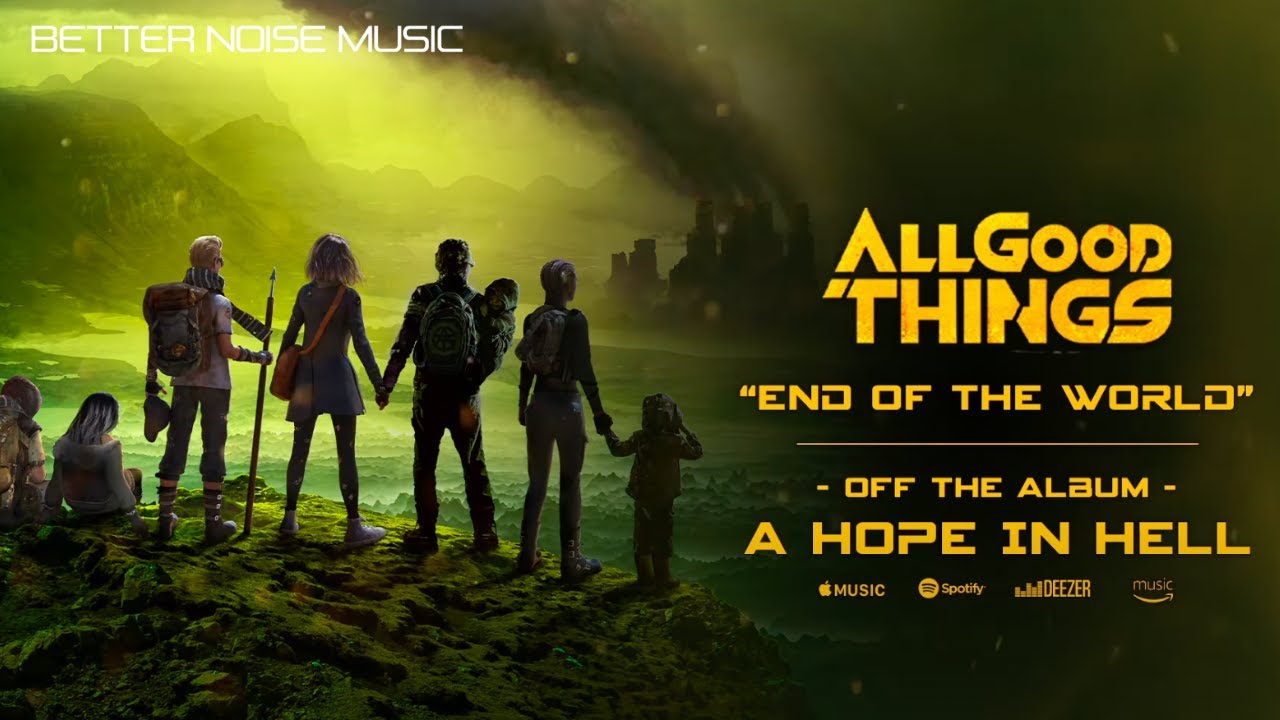 All Good Things - End Of The World (Official Audio) - YouTube