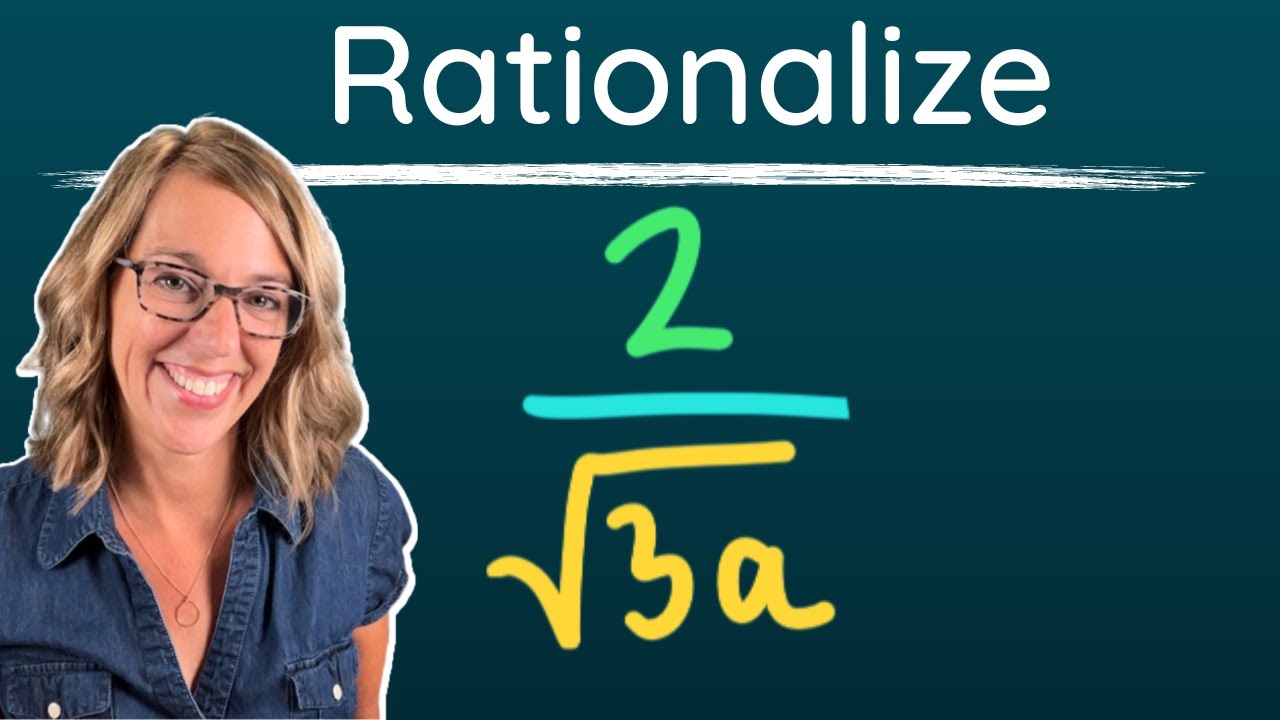 Rationalize The Denominator | Rationalize A Single Radical in the ...
