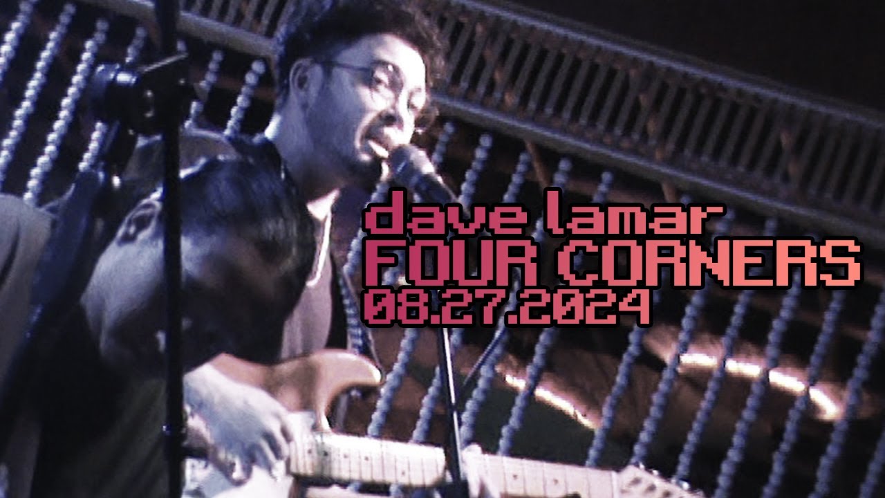 Dave Lamar - Four Corners (Live at SariSari 08.27.2024) - YouTube