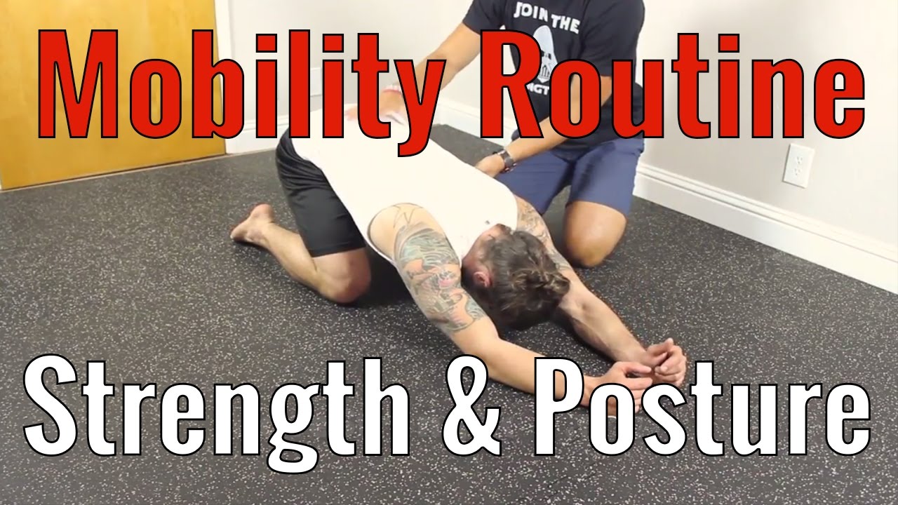 Mobility Routine for Posture, Strength and Movement - YouTube