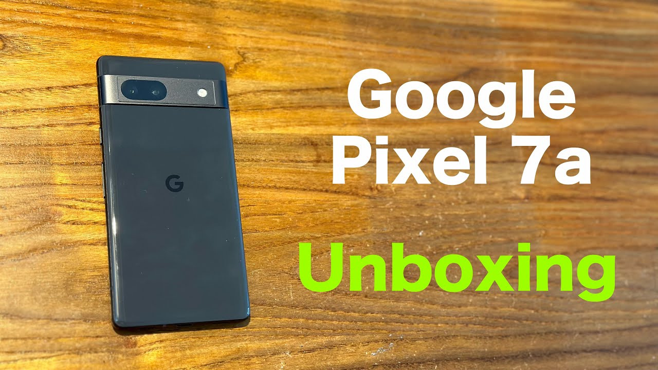 【Google Pixel 7a】開封＆仕様紹介 #android #googlepixel #pixel7a - YouTube