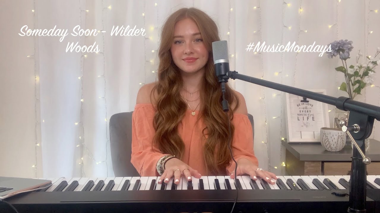 Someday Soon - Wilder Woods (Cover by Amanda Nolan) - YouTube