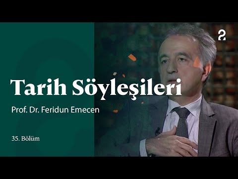 Prof. Dr. Feridun Emecen | Tarih Söyleşileri | 35. Bölüm @trt2