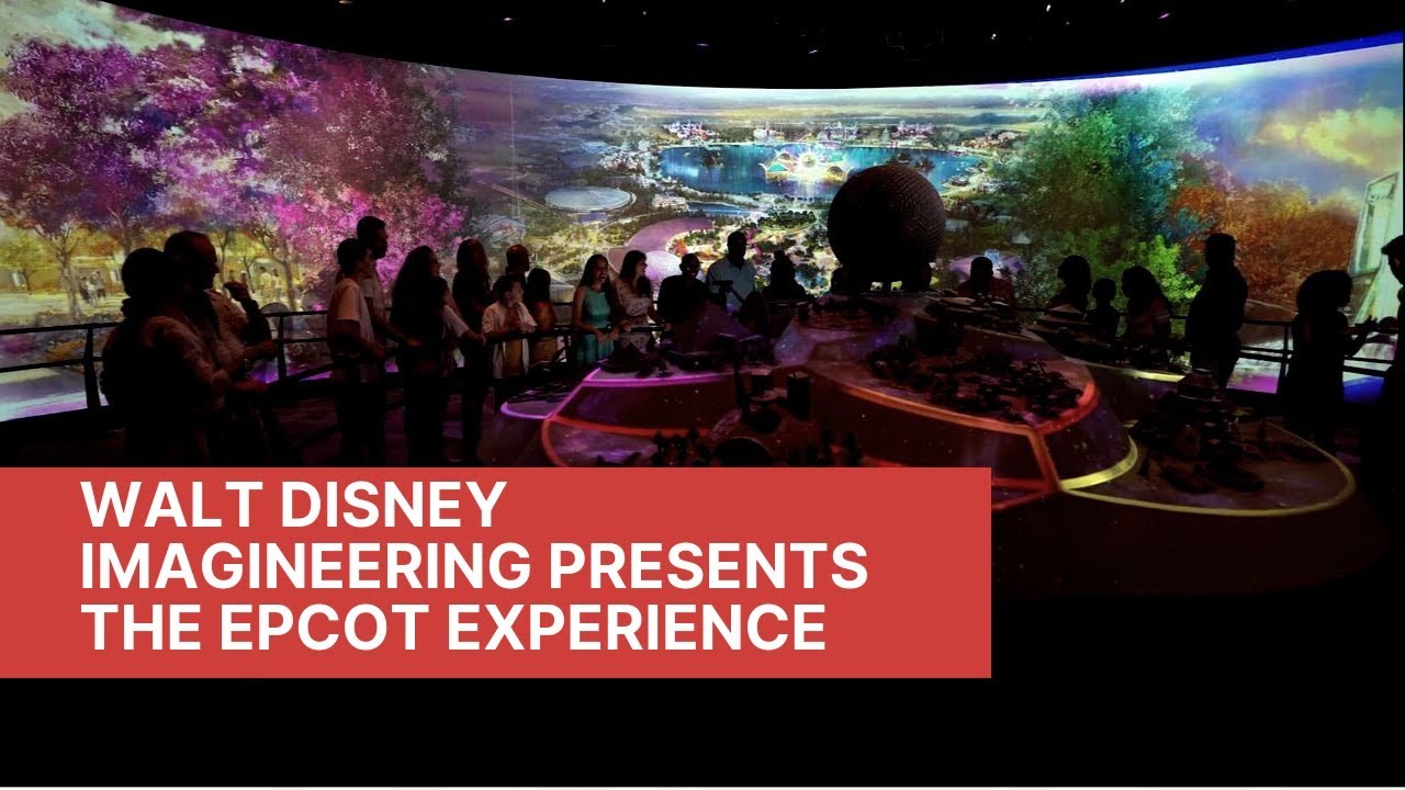 Walt Disney Imagineering Presents the Epcot Experience - YouTube