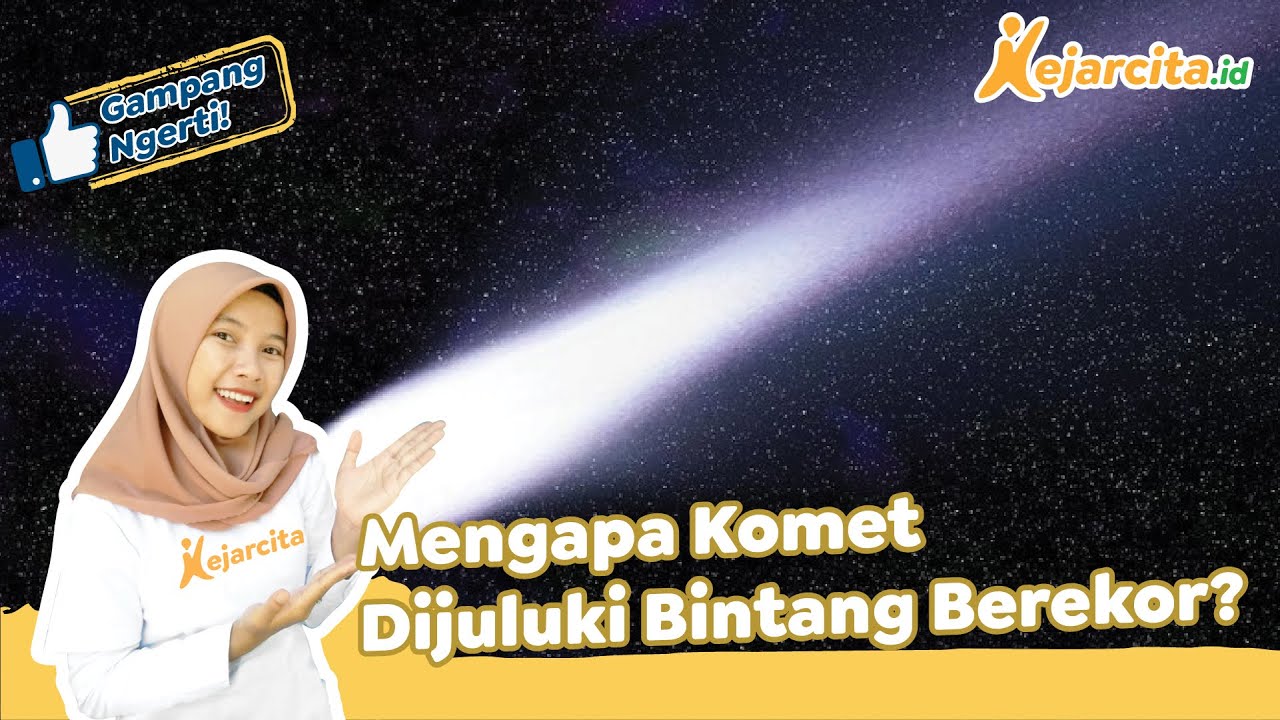 Mengapa Komet Dijuluki Bintang Berekor? | IPA SD - YouTube