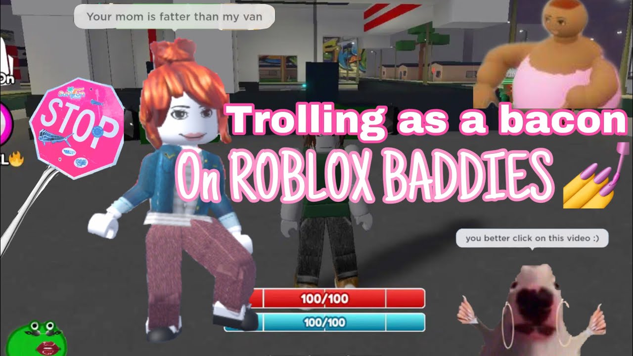 Trolling as a bacon on ROBLOX BADDIES 💅 - YouTube