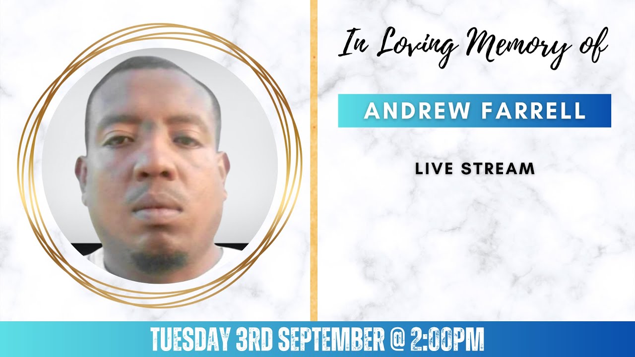 Celebrating the life of Andrew Farrell. - YouTube