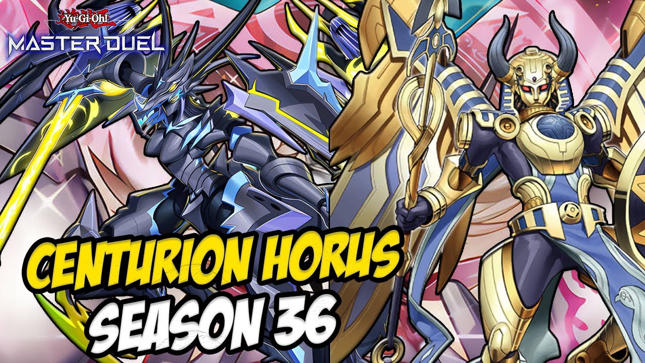 Still Consistent with Centurion Horus Season 36 Yugioh Master Duel ...