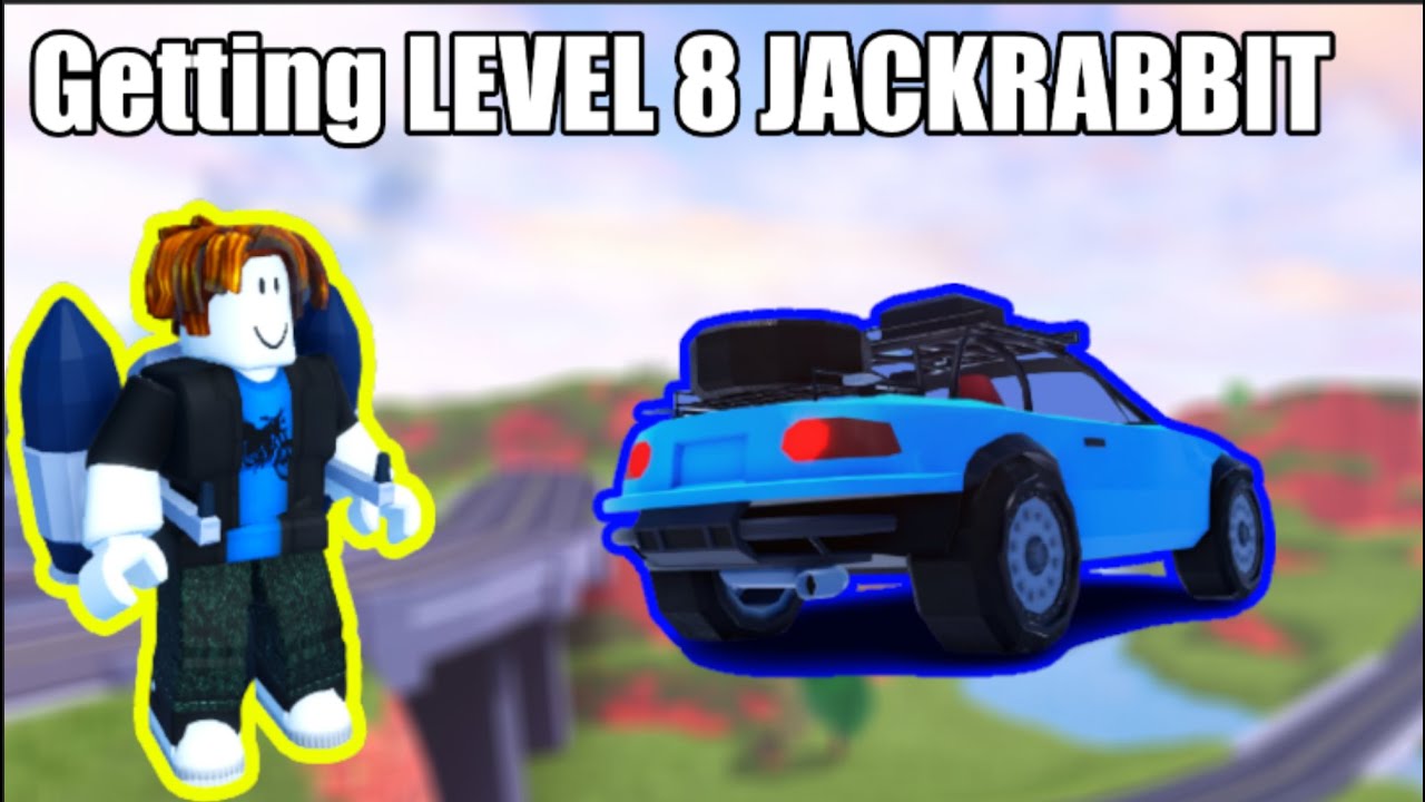 Roblox Jailbreak - Getting LEVEL 8 JACKRABBIT in ROBLOX! - YouTube
