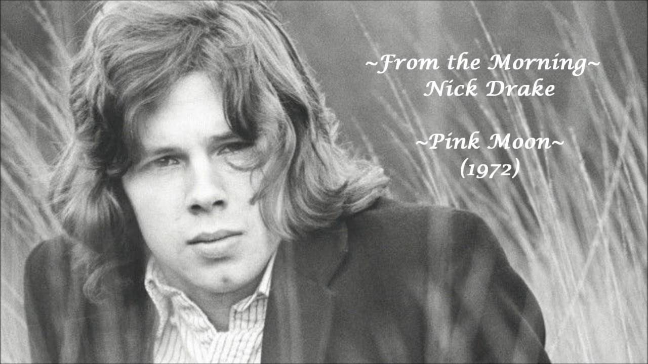 "From the Morning" - Nick Drake - YouTube