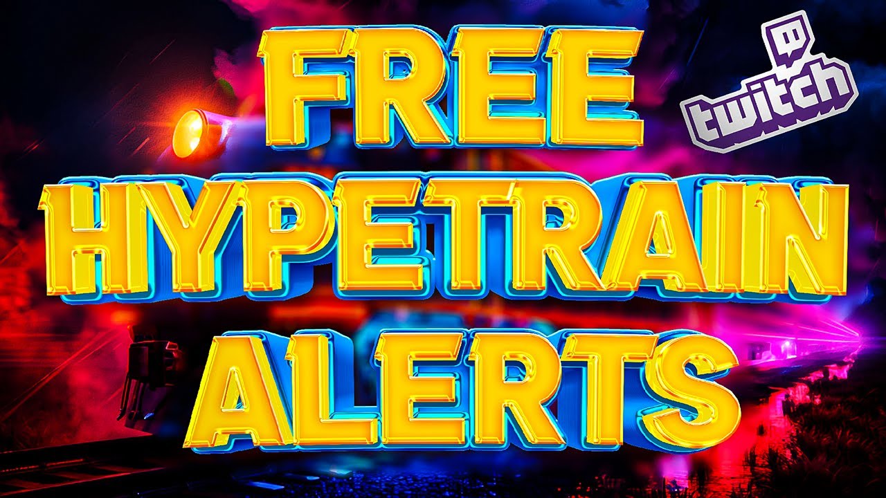 5 KOSTENLOSE HYPE TRAIN ALERTS für deinen Twitch Stream (Free Download ...