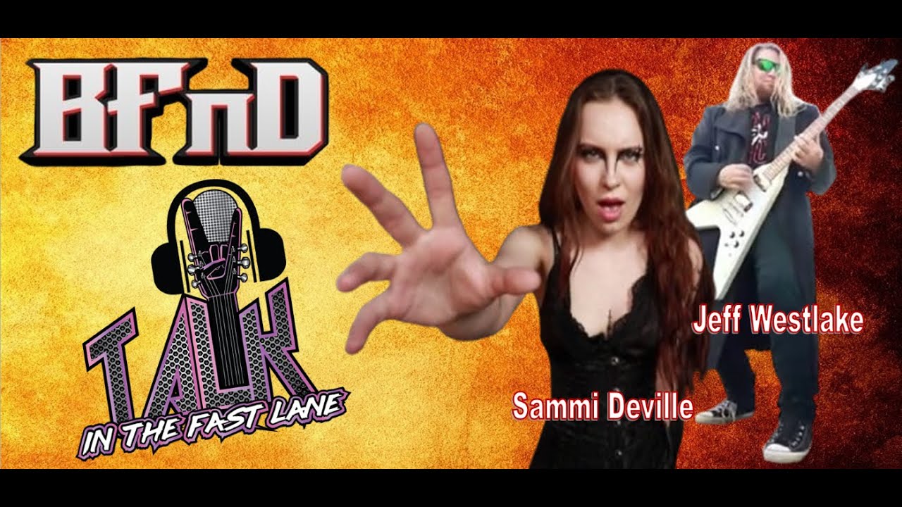 Talk In The Fast Lane - Jeff Westlake (Hydrogyn) and Sammi DeVille Of BFD Join The Show - Live ...