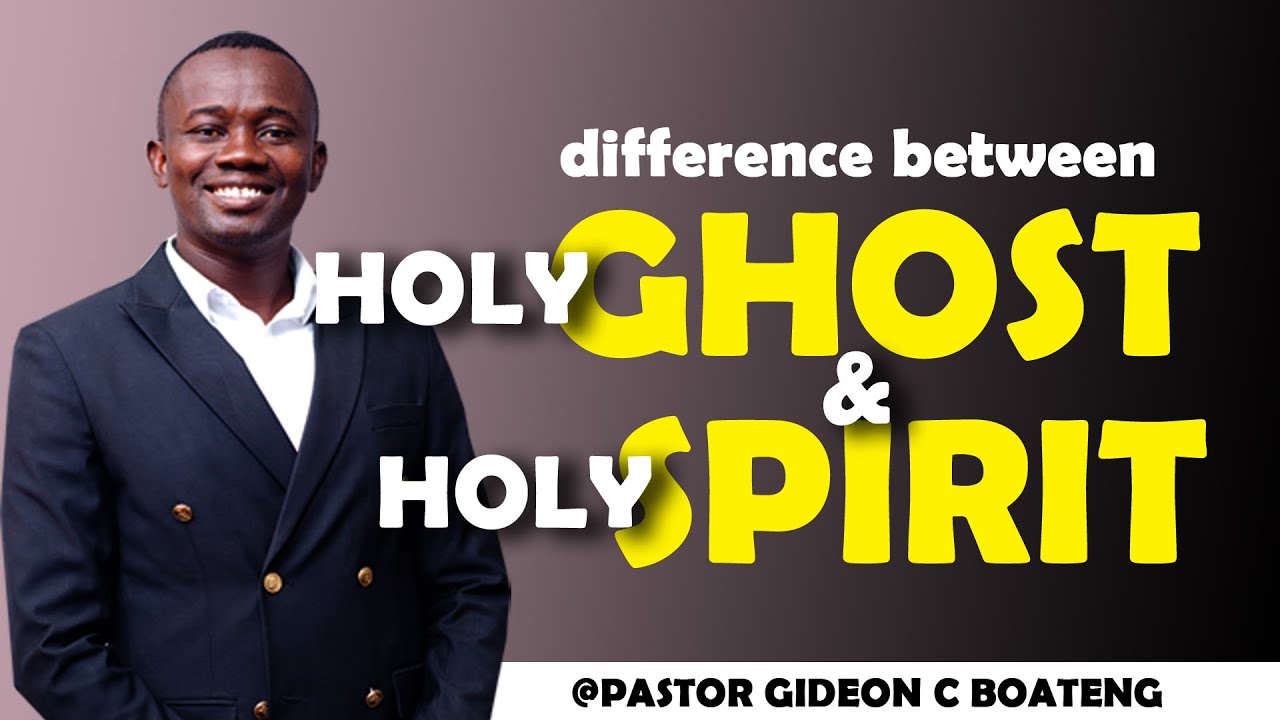 Difference Between Holy Ghost And Holy Spirit YouTube difference-between-holy-ghost-and-holy-spirit-youtube