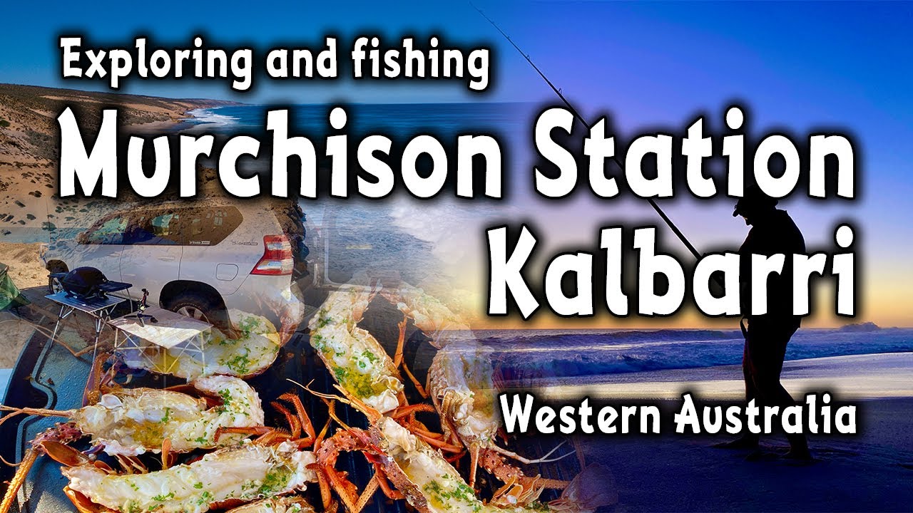 Murchison Station, Kalbarri, Western Australia - Exploring and fishing ...