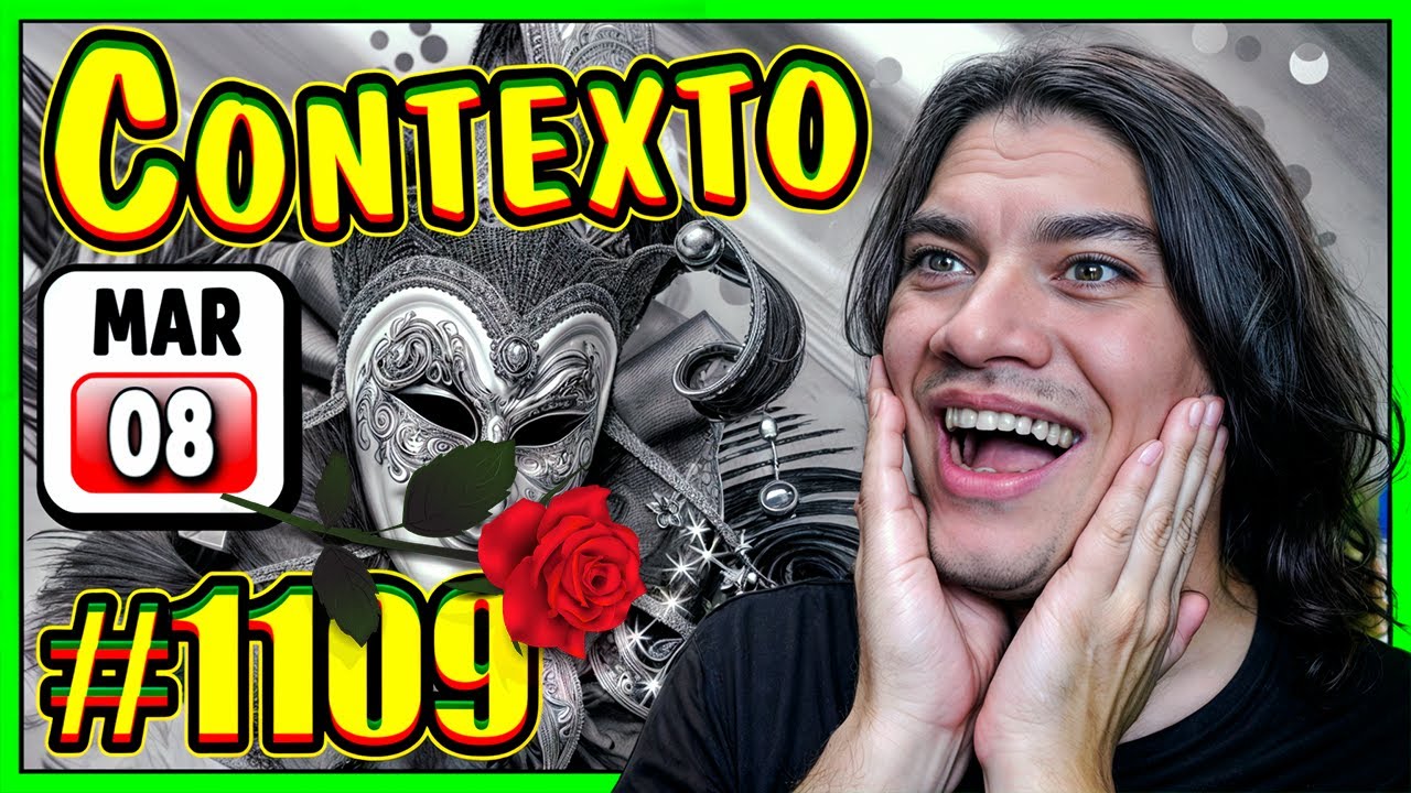 🔴 CONTEXTO 1109 | [08/03/25] - YouTube