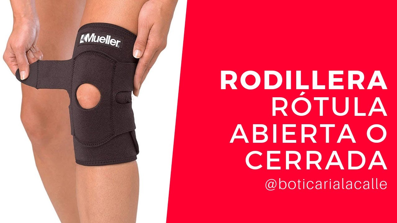RODILLERA CON RÓTULA ABIERTA O CERRADA ¿QUÉ ES MEJOR? - YouTube