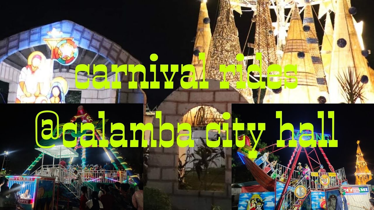 carnival rides here @ calamba city hall sarap gumala dito dami foods at ...