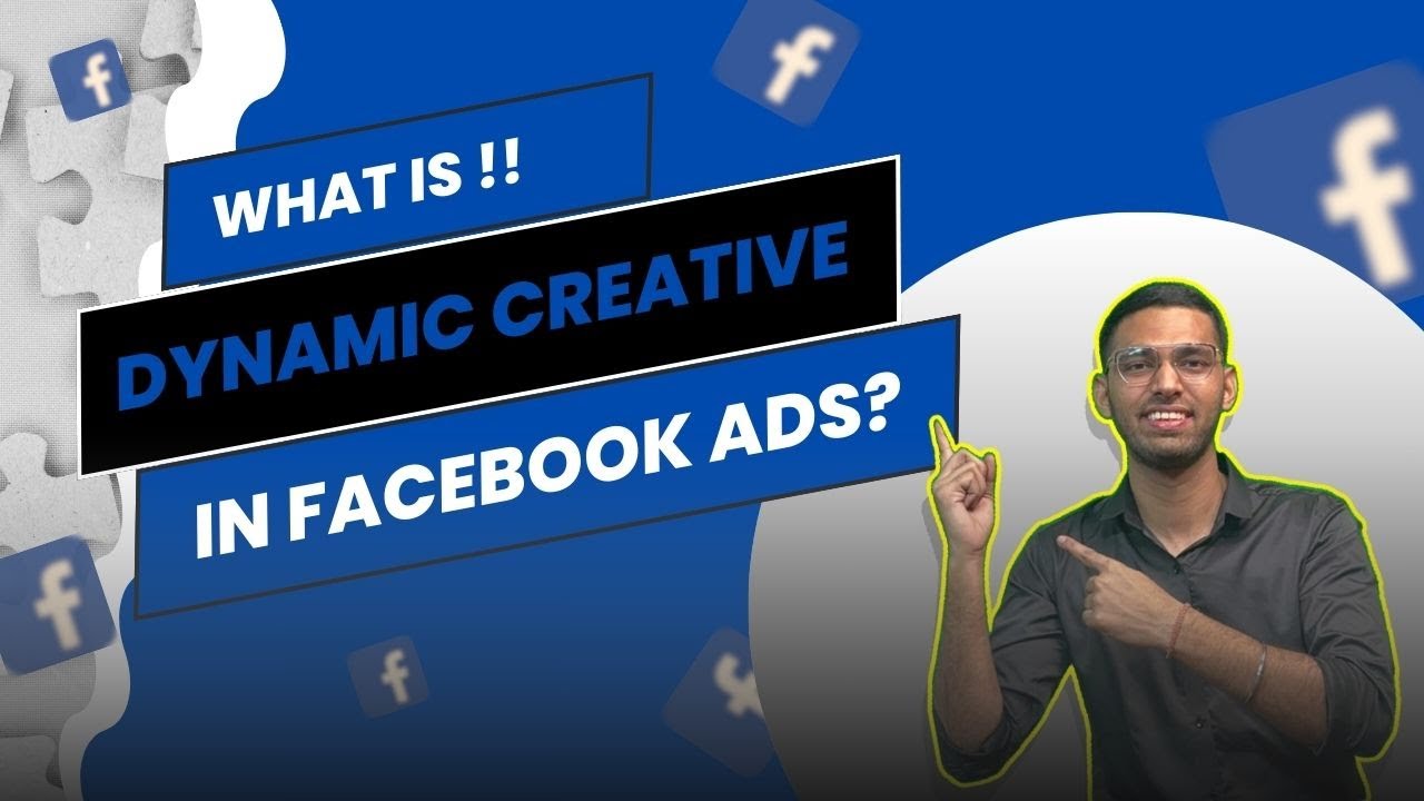 What is Dynamic Creative in Facebook Ads? 😎 | By-Dharmesh Yadav - YouTube