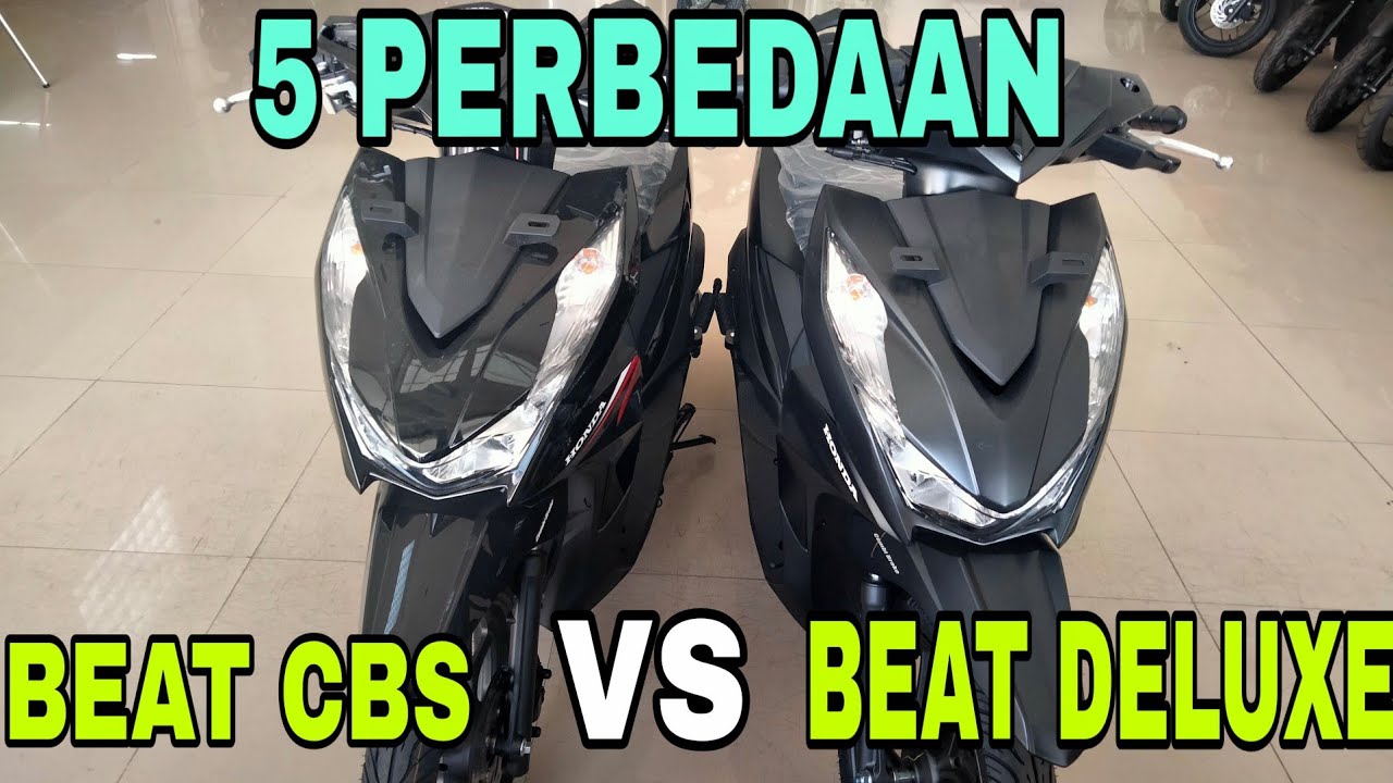 5 PERBEDAAN BEAT DELUXE 2021 DAN BEAT CBS 2021 - YouTube