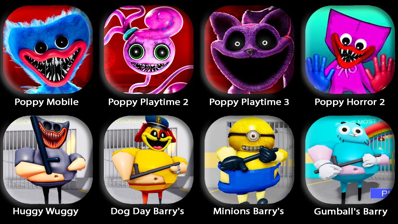 GUMBALL'S BARRY'S,Minionss Barry's,Poppy Mobile,Poppy Playtime Chapter ...