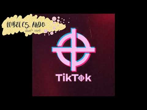 LVBEL C5, AKDO - TİKTOK (s l o w e d + r e v e r b)