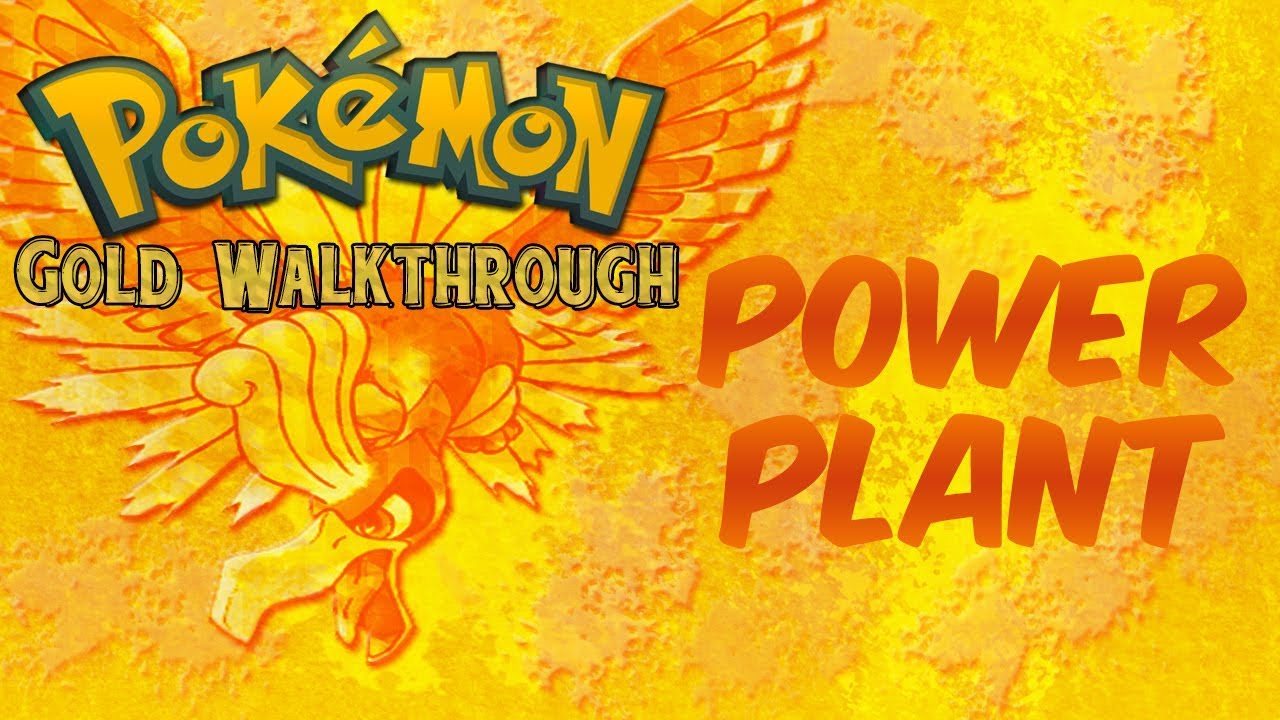 Pokemon Gold Walkthrough Part 38: Power Plant! - YouTube