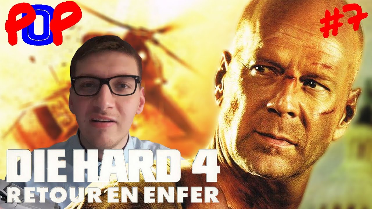 Die Hard 4 : Retour En Enfer - POP #7 - YouTube