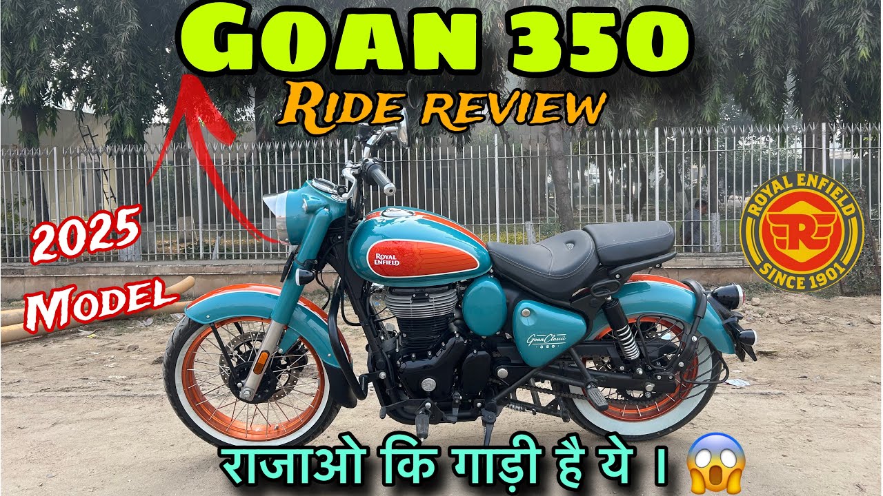 My new RE GOAN 350 Trip Teal colour 2025 Model Real Life ride review in ...