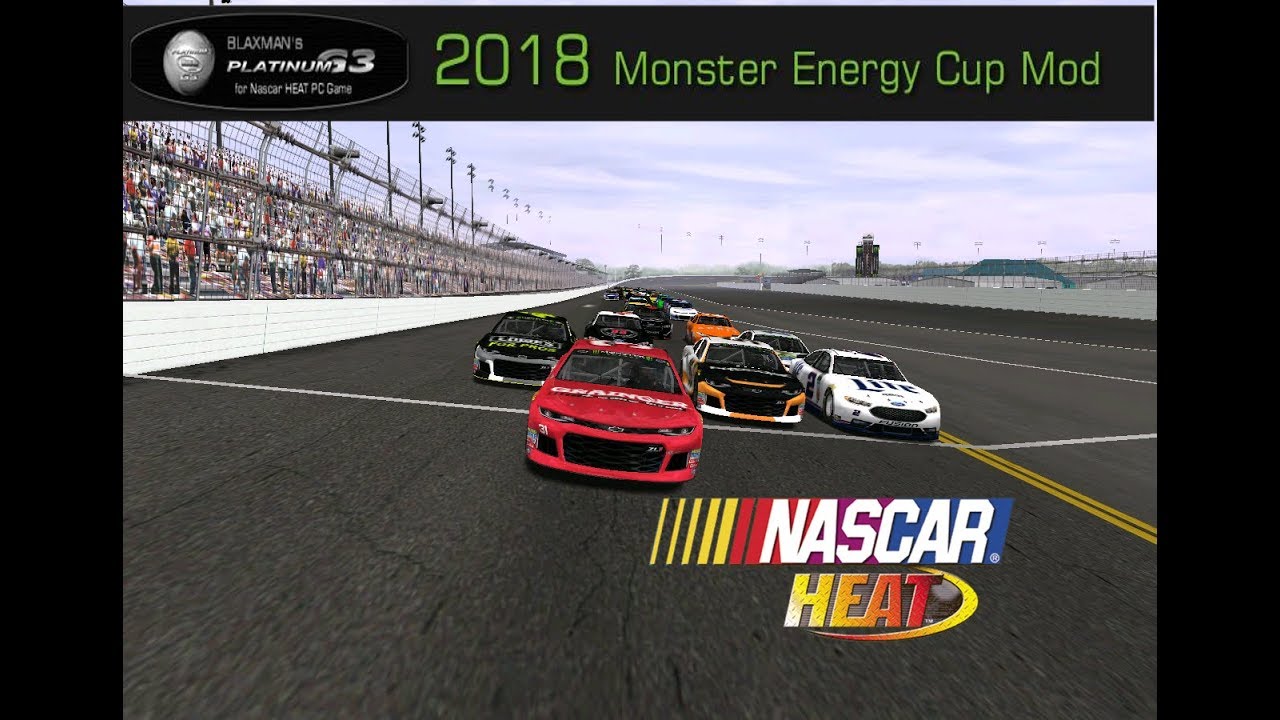 Nascar Heat | Platinum G3 | 2018 Monster Energy Cup Mod - YouTube