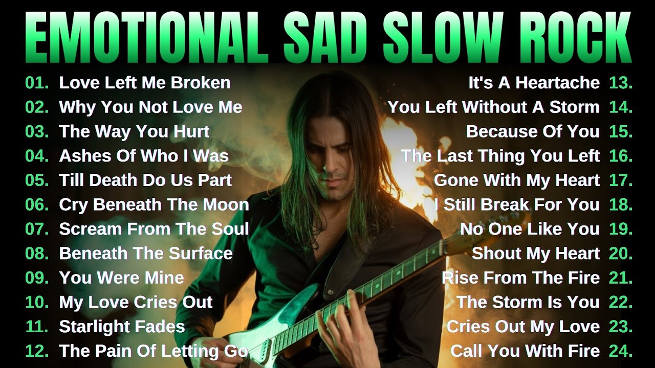 EMOTIONAL SLOW ROCK PLAYLIST 2025 | BEST SAD ROCK SONGS 💔 - YouTube
