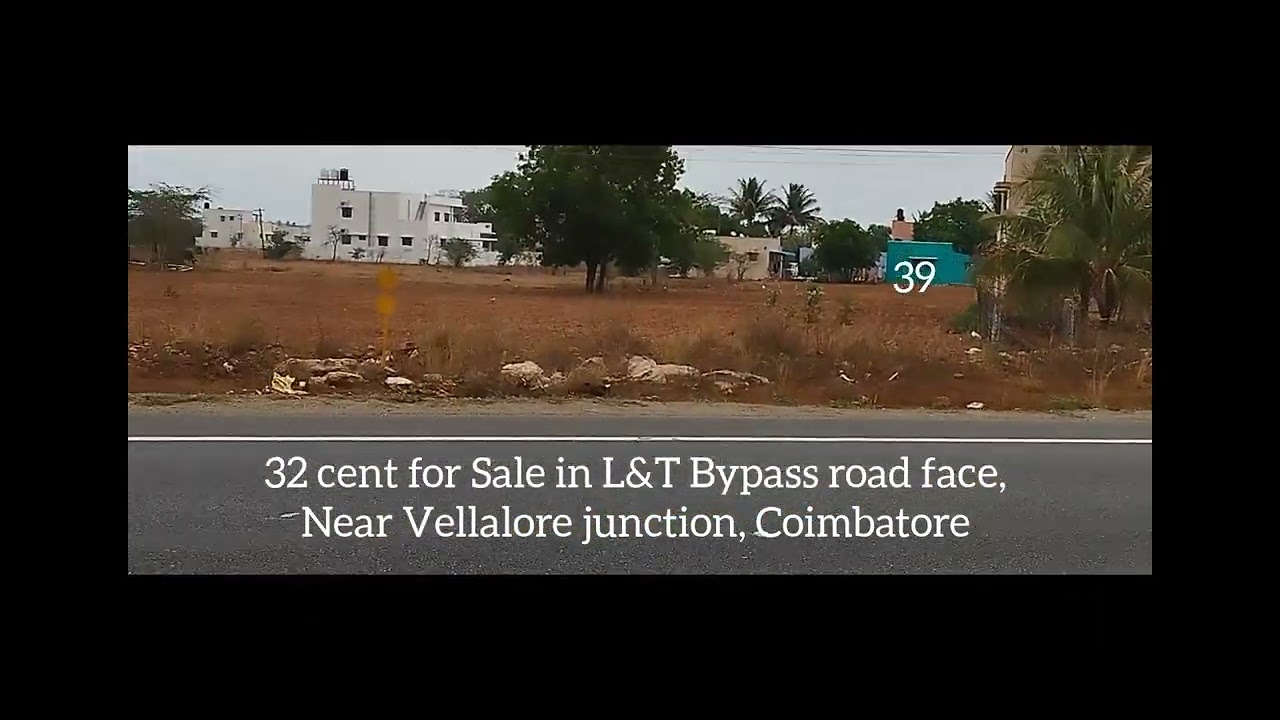 32 cent on L&T road face, Vellalore, Coimbatore. #coimbatore #land # ...