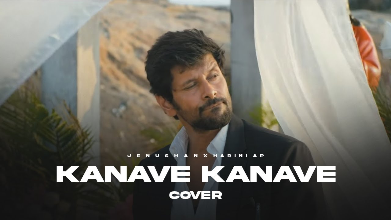 Kanave Kanave - David | Cover | Harini AP | Jenushan | Anirudh | Vikram ...