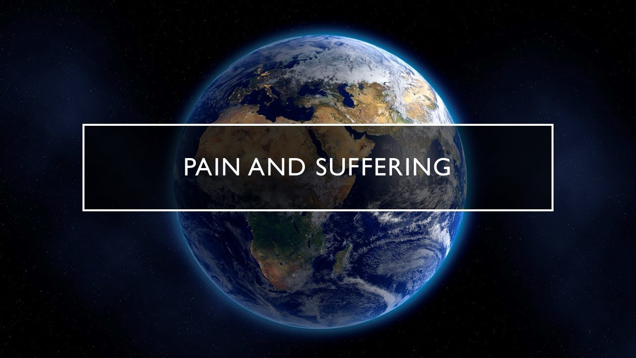 Apologetics: Pain and Suffering - YouTube