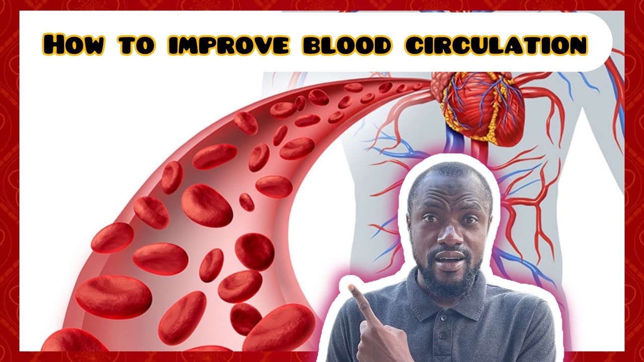 Improve your blood circulation now and prevent all diseases - YouTube