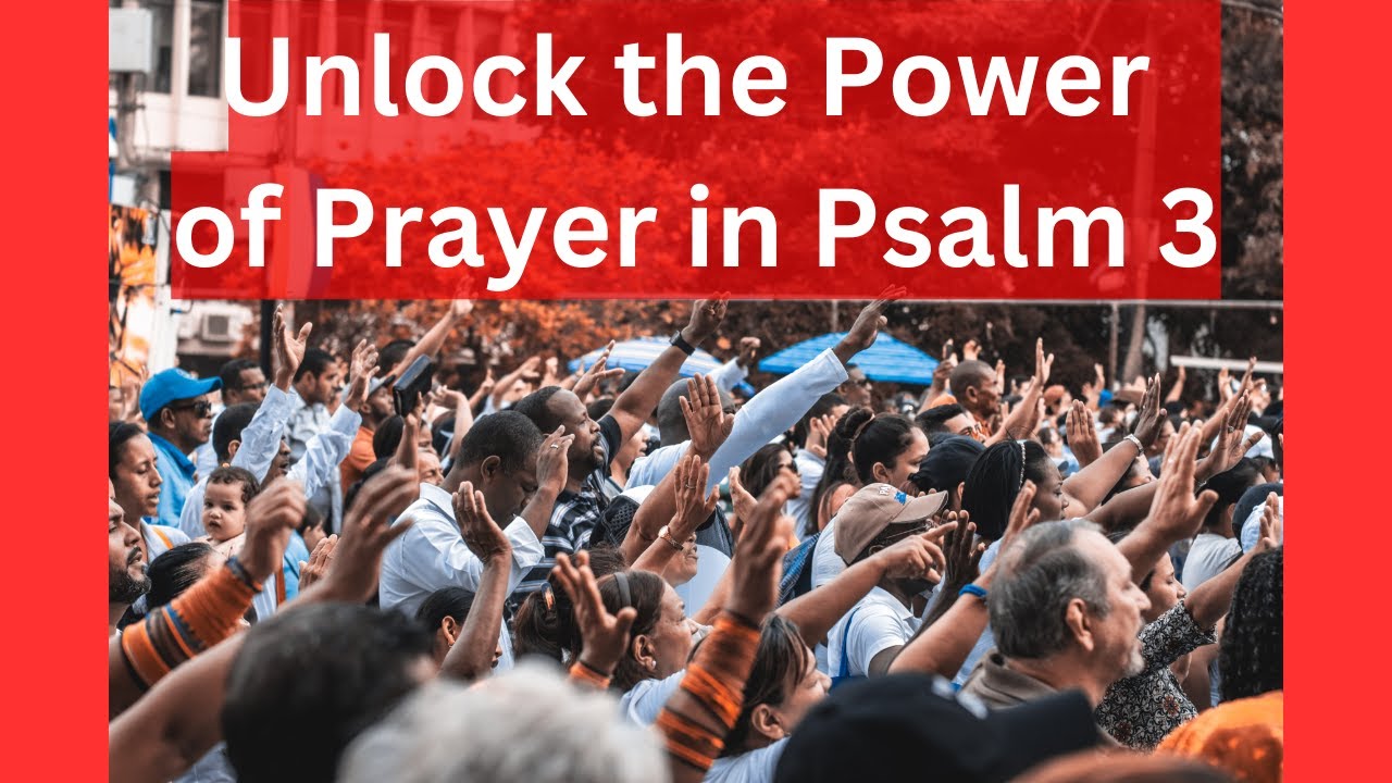 Conquer Fear with Psalm 3 Prayer - YouTube