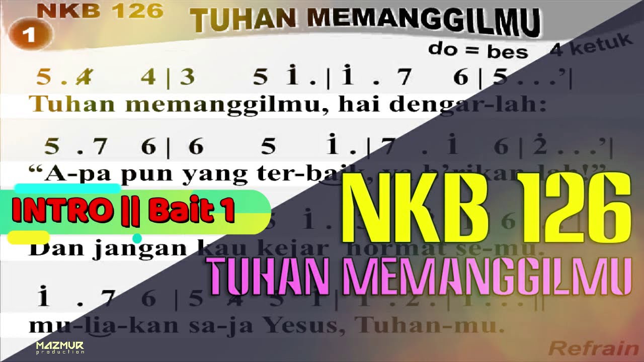 NKB 126 - TUHAN MEMANGGILMU - YouTube